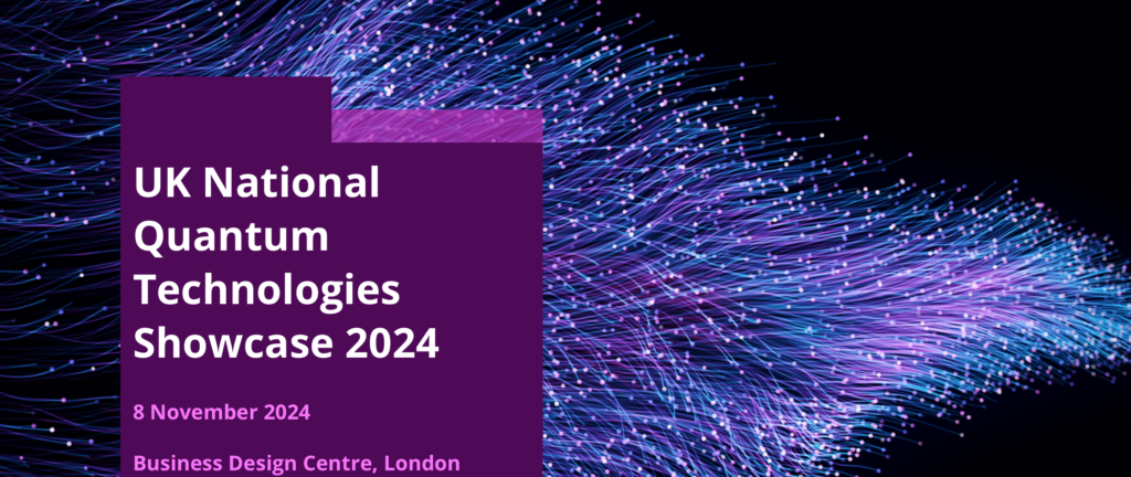 UK National Quantum Technologies Showcase 2024 - QuIC